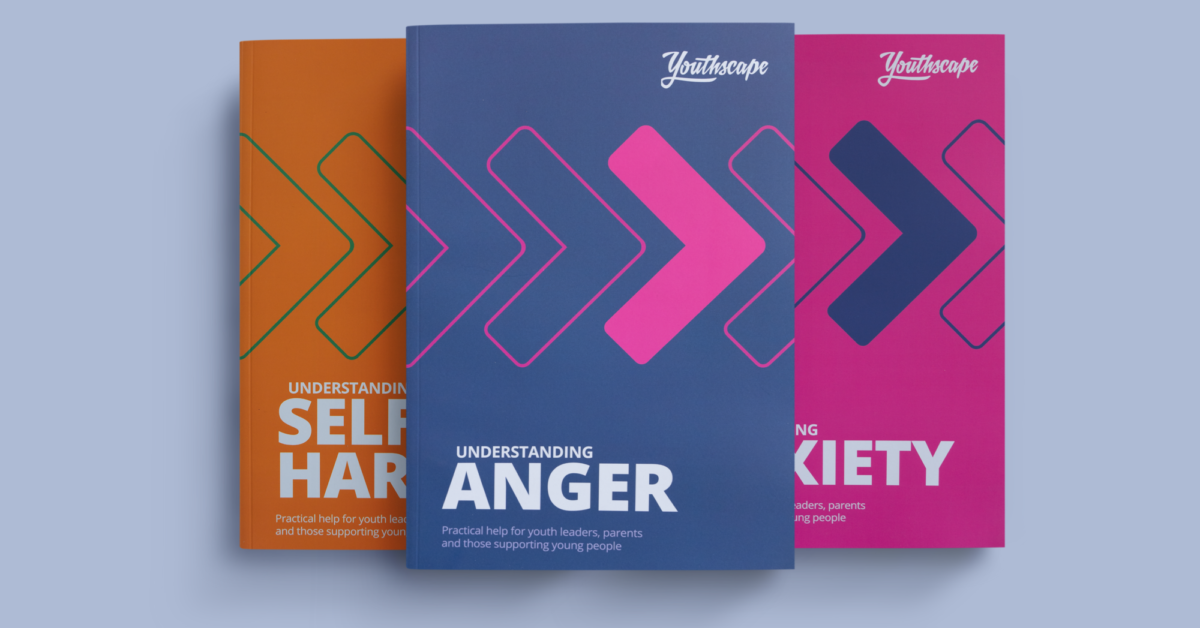 Understanding Anger/Self-harm/Anxiety | Youthscape